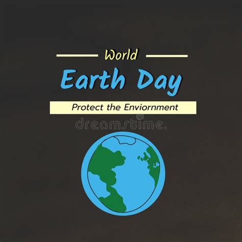 Illustration Of World Earth Day And Protect The Environment Text With