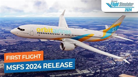 Msfs 2024 Flight Simulator 2024 Release First Flight Boeing 737