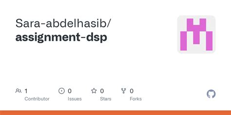 Github Sara Abdelhasibassignment Dsp