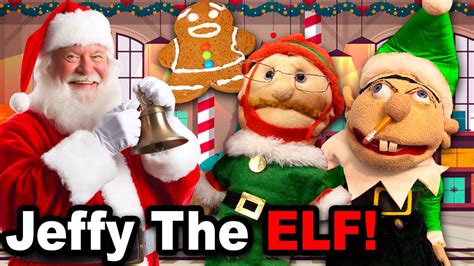 Sml Movie Jeffy The Elf Youtube