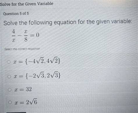 Solved Solve For The Given Variable Question Of Solve Chegg