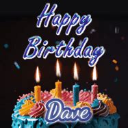Happy Birthday Dave S