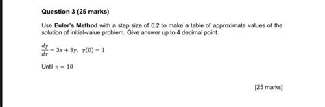 solved use euler s method with a step size of 0 2 to make a
