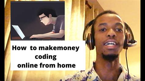 How To Make Money Coding Online From Home We Should All Do This Youtube