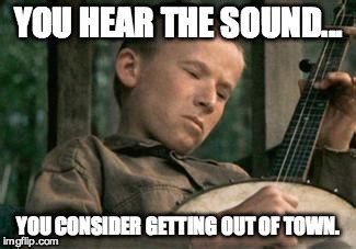 Deliverance Meme