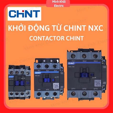 Khởi Động Từ Chint Nxc Contactor Chint Nxc Khởi động Từ Khoi Dong Tu