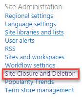 How To Set Site Closure And Deletion Policies In SharePoint Online SharePoint Maven