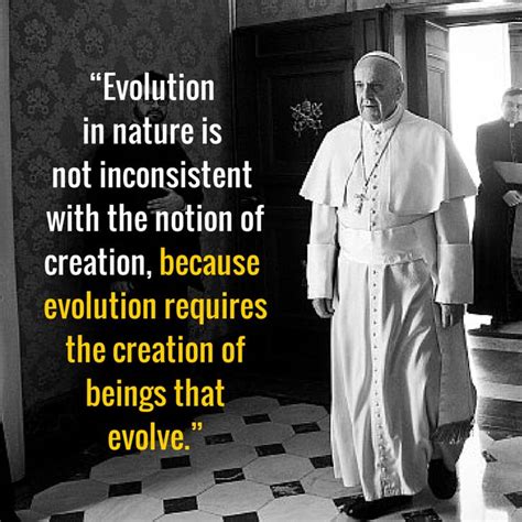 Pope Francis Declared That The Theories Of Evolution And The Big Bang