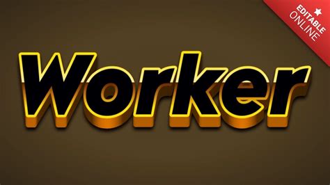 Worker Luxury Text Effect Generator