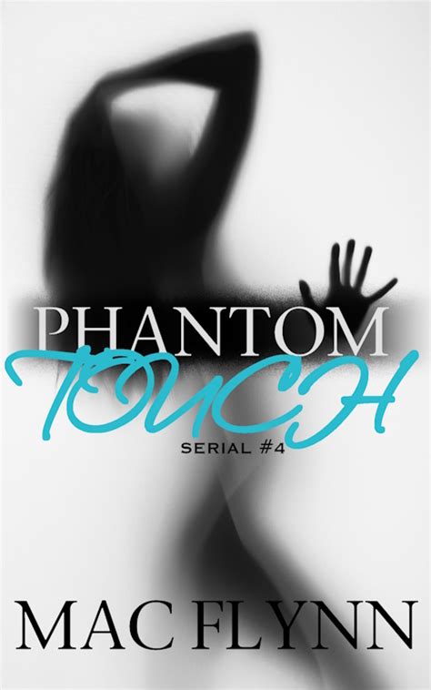 Phantom Touch 4 Ghost Romance Mac Flynn