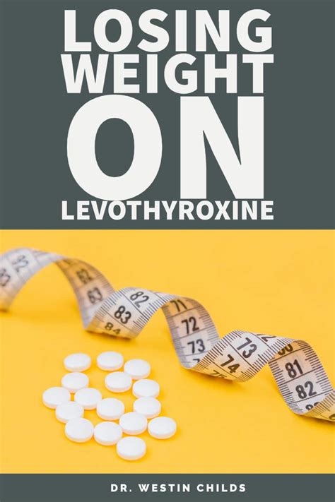 Losing Weight On Levothyroxine Why Its Not Working