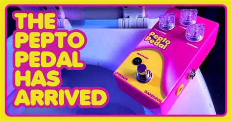 The Pepto Pedal Has Arrived Chibson Usa