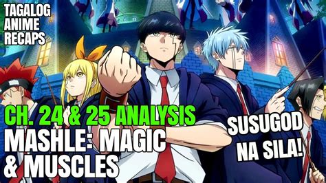 Puro Bakbakan Na Mash And Friends Vs Magia Lupus Mashle Chapter 24 And 25 Youtube