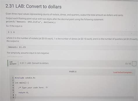 Solved 231 ﻿lab Convert To Dollarsgiven Three Input Values