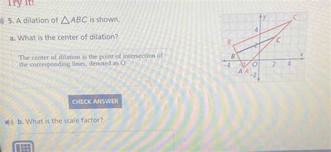 solved try it 5 a dilation of abc is shown a what is the center of