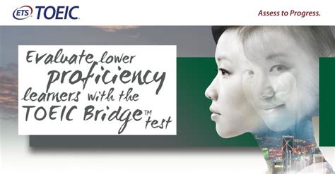 The Toeic Bridge™ Test Is A Fair And Objective Measure Of English