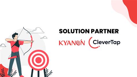 Kyanon Digital Is A Solution Partner With Clevertap