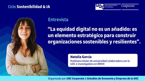 Conversamos Con Natalia García Sobre Cómo Rrhh Puede Integrar La