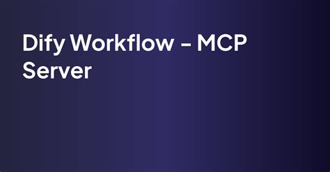 Dify Workflow Mcp Server
