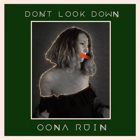 Oona Ruins Dont Look Down The Deli