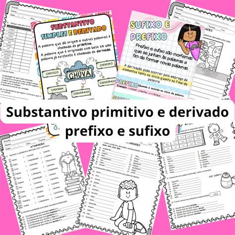 Substantivo Primitivo Derivado Prefixo Sufixo Educa Market