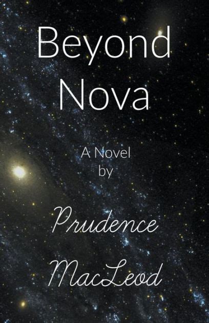 Beyond Nova By Prudence Macleod Paperback Barnes And Noble®