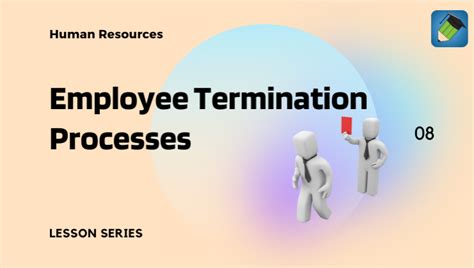 Employee Termination Processes