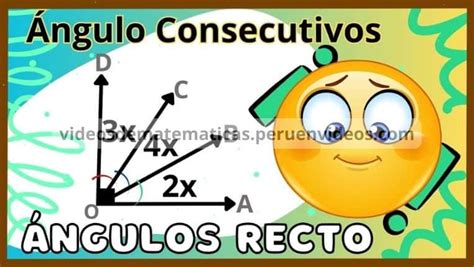 Ángulos Consecutivos En ángulo Recto Ejemplos