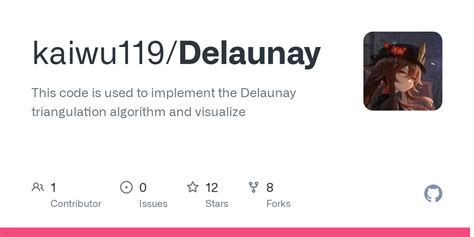 Github Kaiwu119delaunay This Code Is Used To Implement The Delaunay Triangulation Algorithm