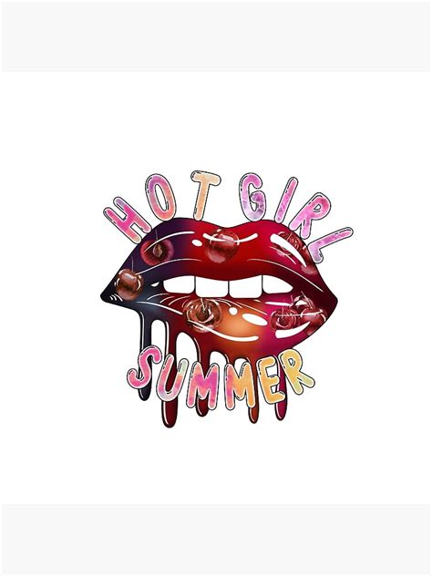 Red Lips With Fruit And The Quote Hot Girl Summer Poster For Sale By