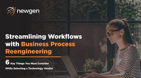 Streamlining Workflows With Business Process Reengineering