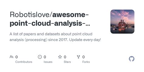 Github Robotisloveawesome Point Cloud Analysis 2022 A List Of