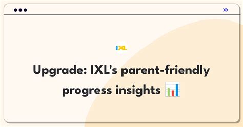 Ixl Learning Progress Tracking Product Improvement Case Nextsprints