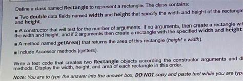 Solved Define A Class Named Rectangle To Represent A
