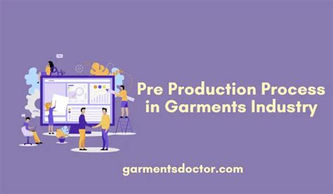 The Effective Pre Production Process In Garments Industry