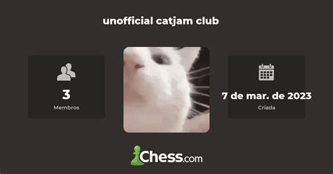 Unofficial Catjam Club Clube De Xadrez
