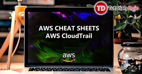 Aws Cloudtrail Cheat Sheet
