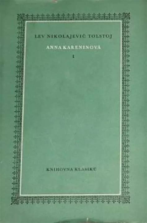 📗 Anna Kareninová I Lev Nikolajevič Tolstoj 1956 Státní Nakladatelství Krásné Literatury