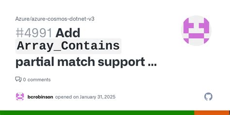 Add `arraycontains` Partial Match Support To Linq · Issue 4991 · Azureazure Cosmos Dotnet V3