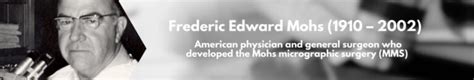 A Brief History Of Mohs Surgery Aim At Skin Cancer Foundation