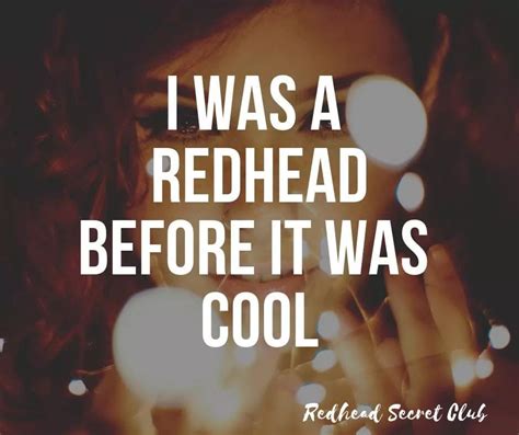 Redhead Quotes Sassy Redhead Captions For Instagram Red Head Captions Red Hair Quotes
