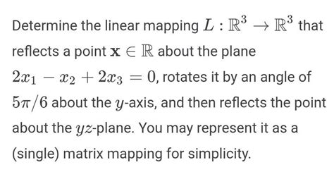 solved determine the linear mapping l r3→r3 that reflects a