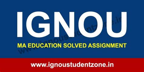 IGNOU MA Education Solved Assignment 2025