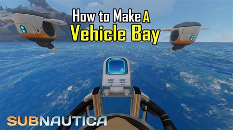 Mobile Vehicle Bay Subnautica Blueprint At Patricia Logan Blog