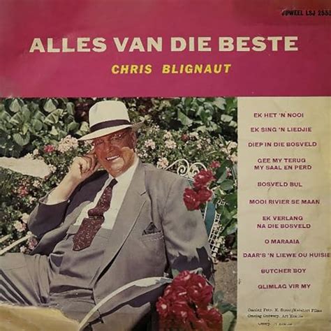 Alles Van Die Beste Von Chris Blignaut Bei Amazon Music Amazon De