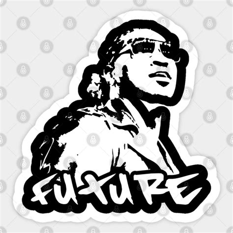 Future Rapper Future Sticker Teepublic