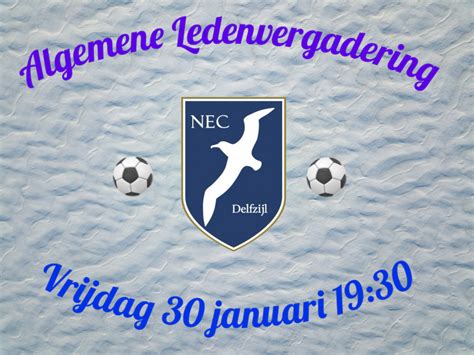 Algemene Ledenvergadering Nec Delfzijl