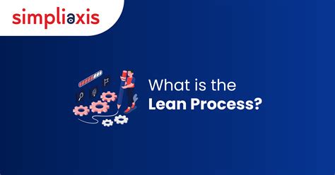 What Is The Lean Process And Its Principles