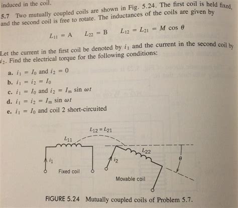 Solved Two Mutually Coupled Coils Are Shown In Fig 524 The First Coil Course Hero