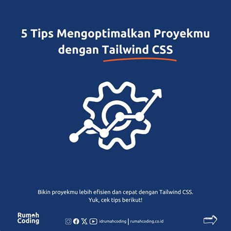 Rumah Coding On Linkedin Kunjungi Dokumentasi Tailwind Css Dan Jadikan Proyekmu Semakin Keren 💪